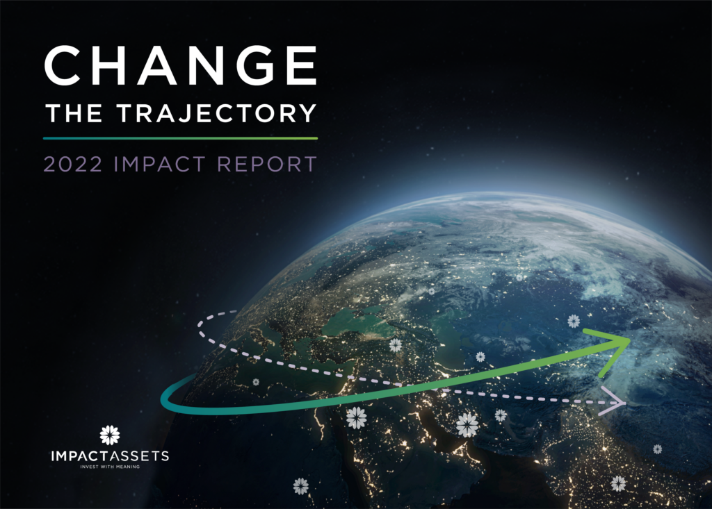 Our Impact - ImpactAssets